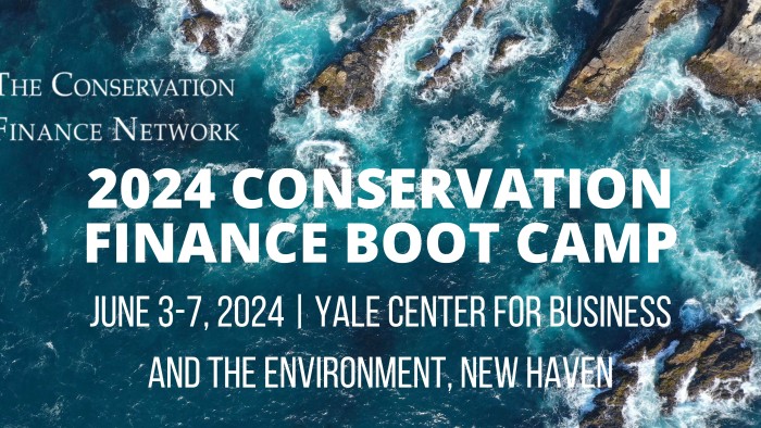 2024 Conservation Finance Boot Camp | Conservation Finance Network